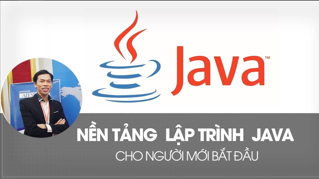70. Nền tảng lập trình Java cho người mới bắt đầu - khóa học online ...